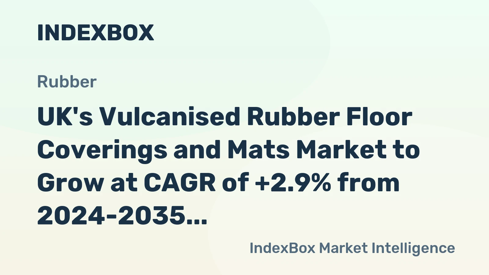 UK's Vulcanised Rubber Floor Coverings and Mats Market to Grow at CAGR of +2.9% from 2024-2035, Reaching $117M