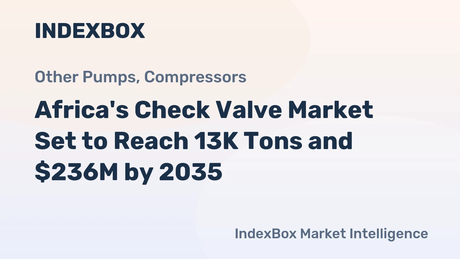 Africa's Check Valve Market Set to Reach 13K Tons and $236M by 2035