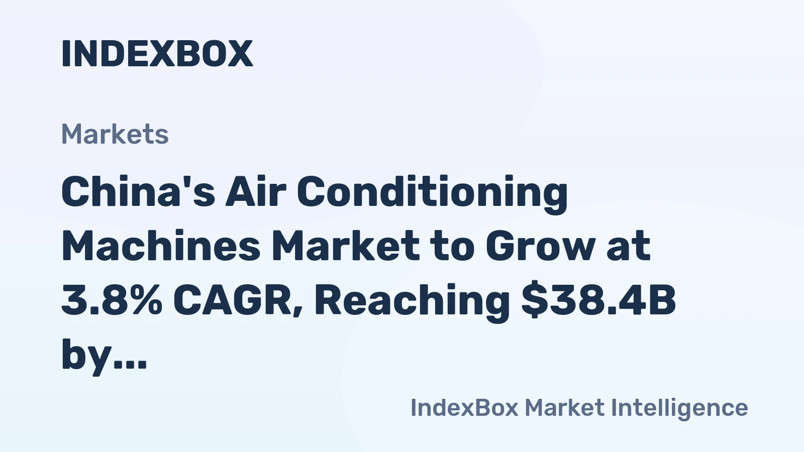 China's Air Conditioning Machines Market to Grow at 3.8% CAGR, Reaching $38.4B by 2035