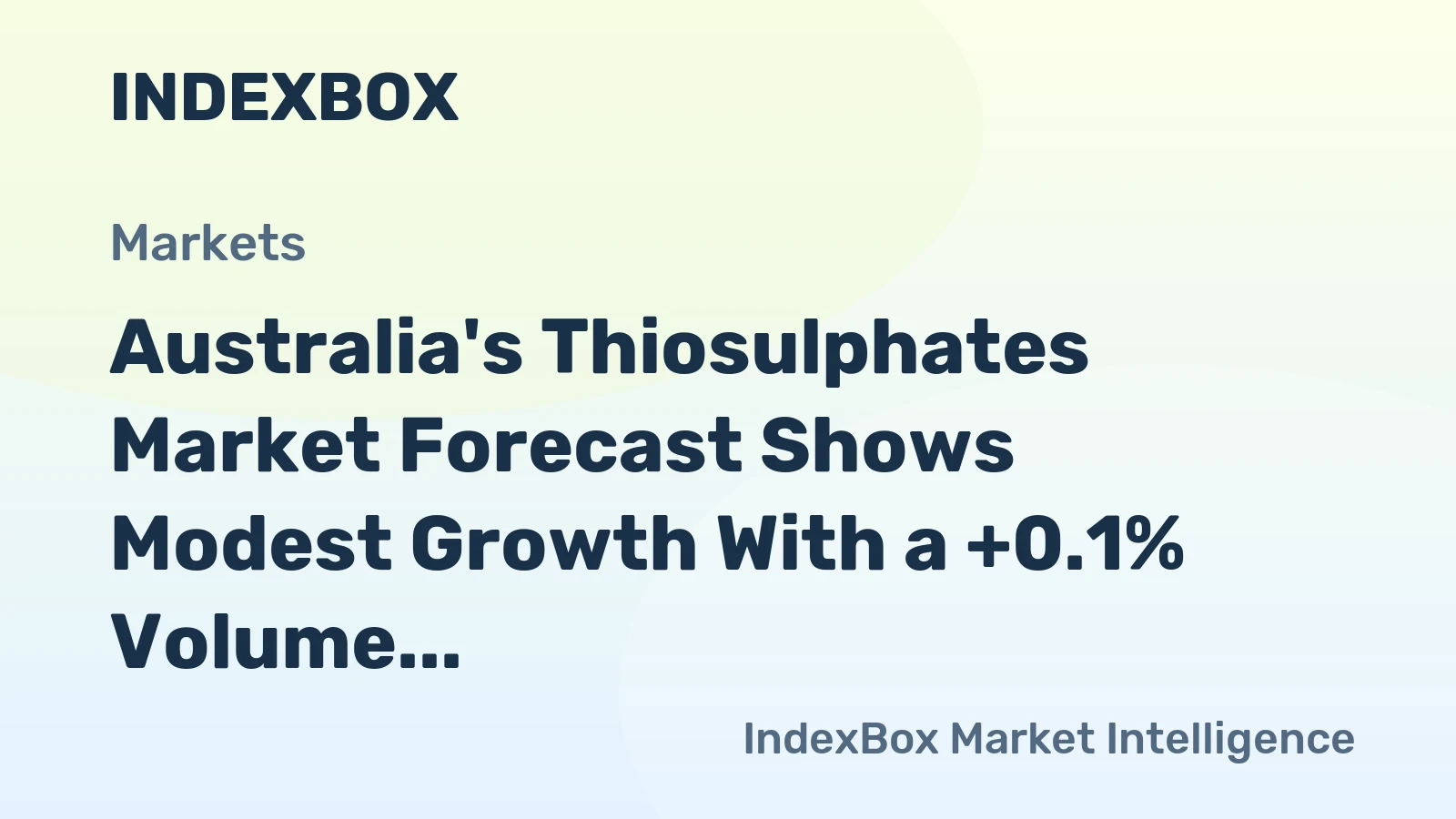 Australia's Thiosulphates Market Forecast Shows Modest Growth With a +0.1% Volume CAGR Through 2035