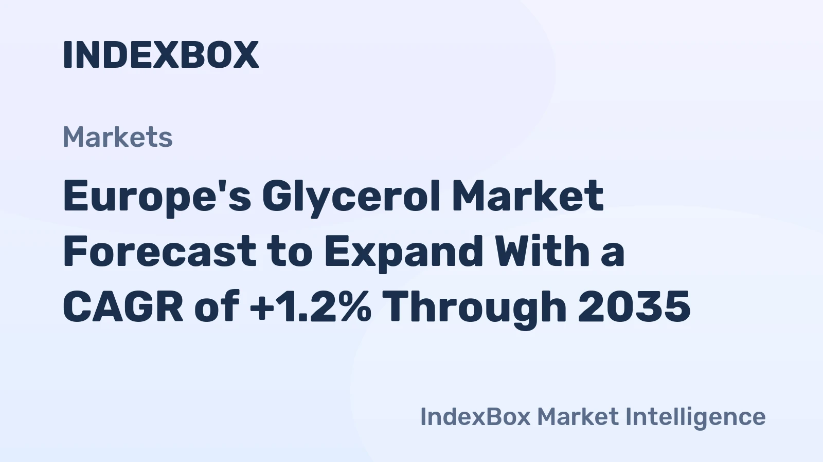 Europe's Glycerol Market Forecast to Expand With a CAGR of +1.2% Through 2035