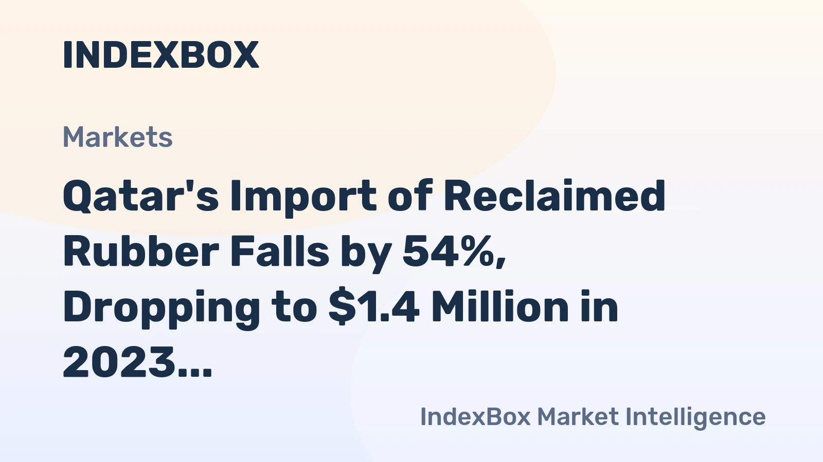 Qatar's Import of Reclaimed Rubber Falls by 54%, Dropping to $1.4 Million in 2023