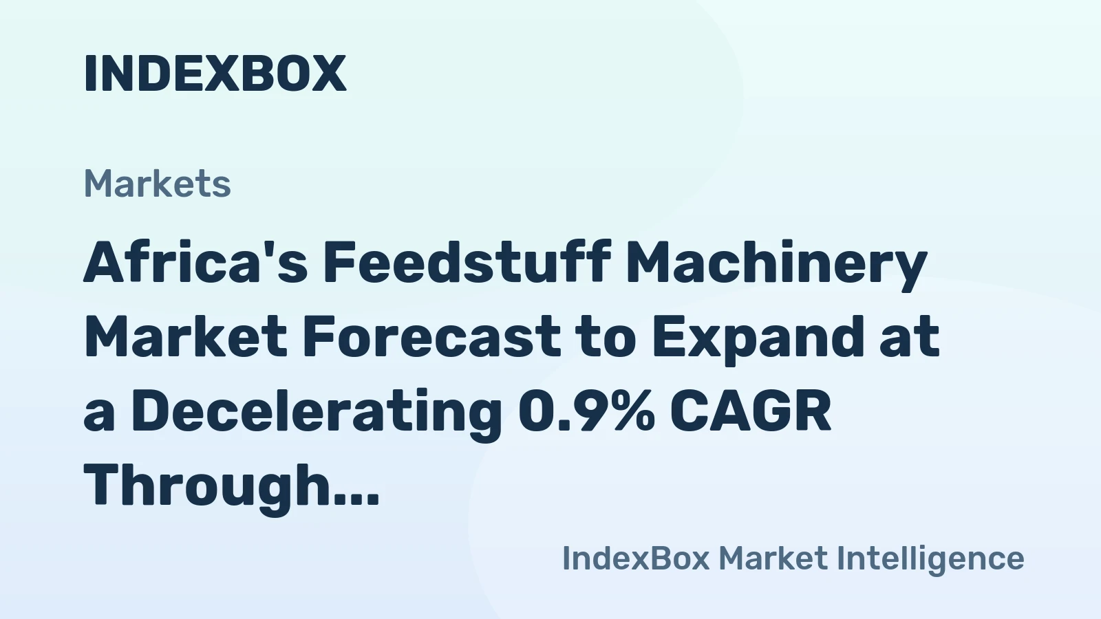 Africa's Feedstuff Machinery Market Forecast to Expand at a Decelerating 0.9% CAGR Through 2035