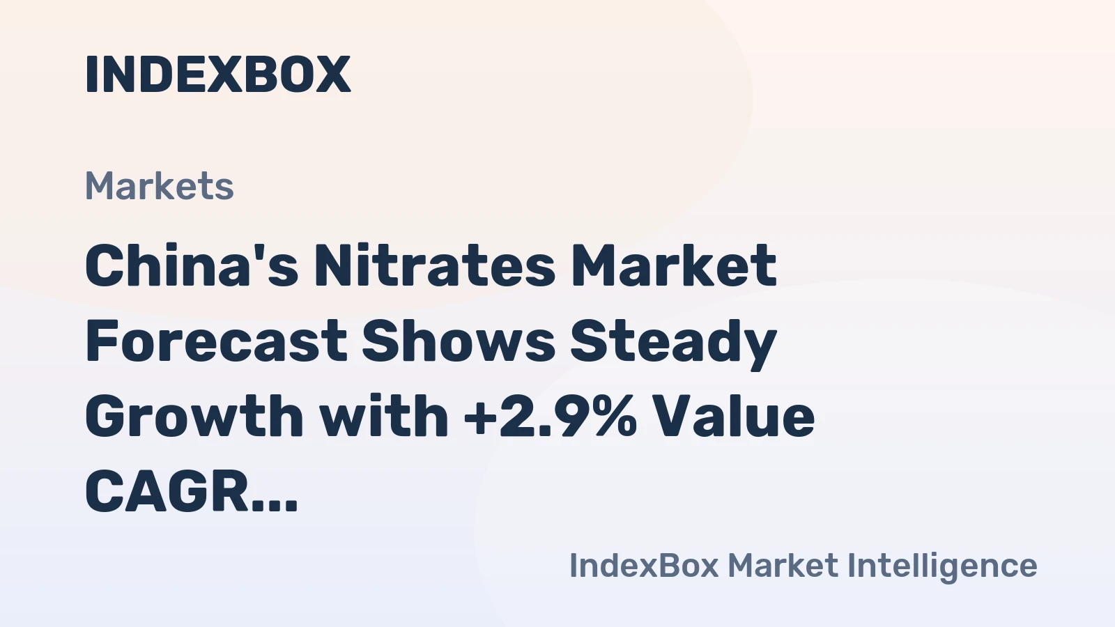 China's Nitrates Market Forecast Shows Steady Growth with +2.9% Value CAGR Through 2035