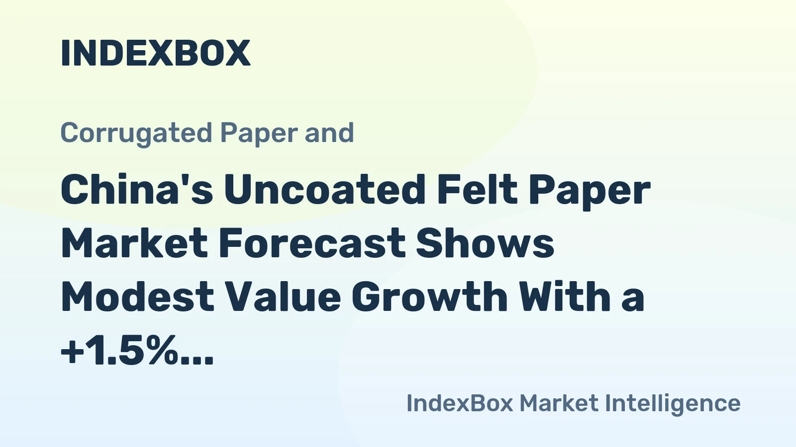 China's Uncoated Felt Paper Market Forecast Shows Modest Value Growth With a +1.5% CAGR Through 2035