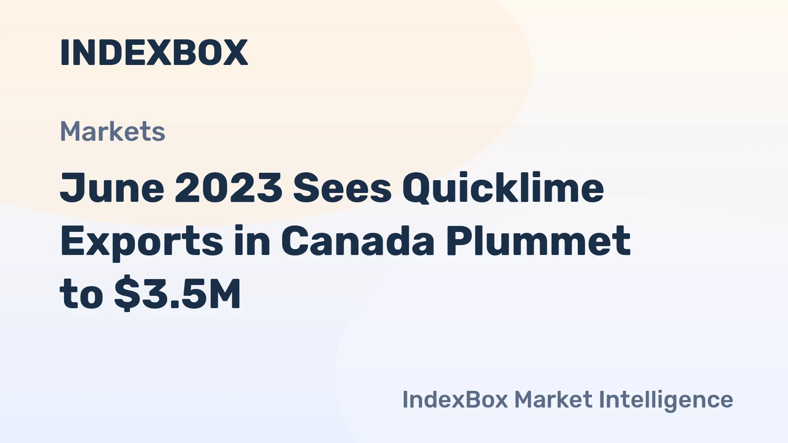 June 2023 Sees Quicklime Exports in Canada Plummet to $3.5M