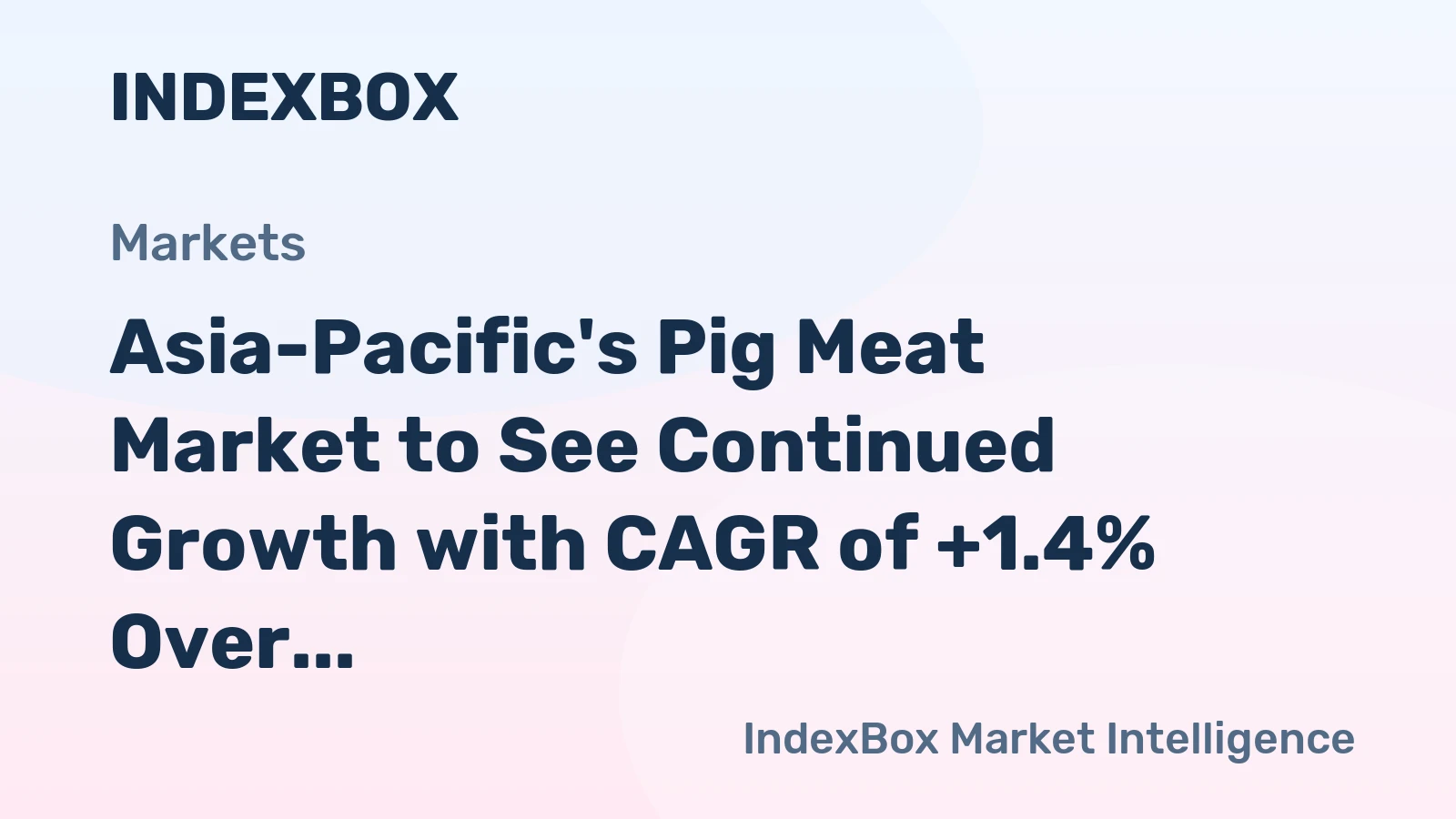 Asia-Pacific's Pig Meat Market to See Continued Growth with CAGR of +1.4% Over Next Decade
