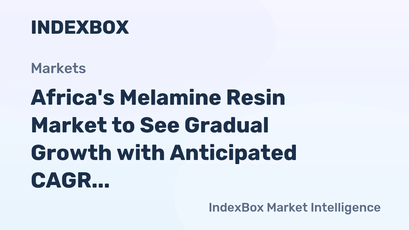 Africa's Melamine Resin Market to See Gradual Growth with Anticipated CAGR of +1.4% Through 2035