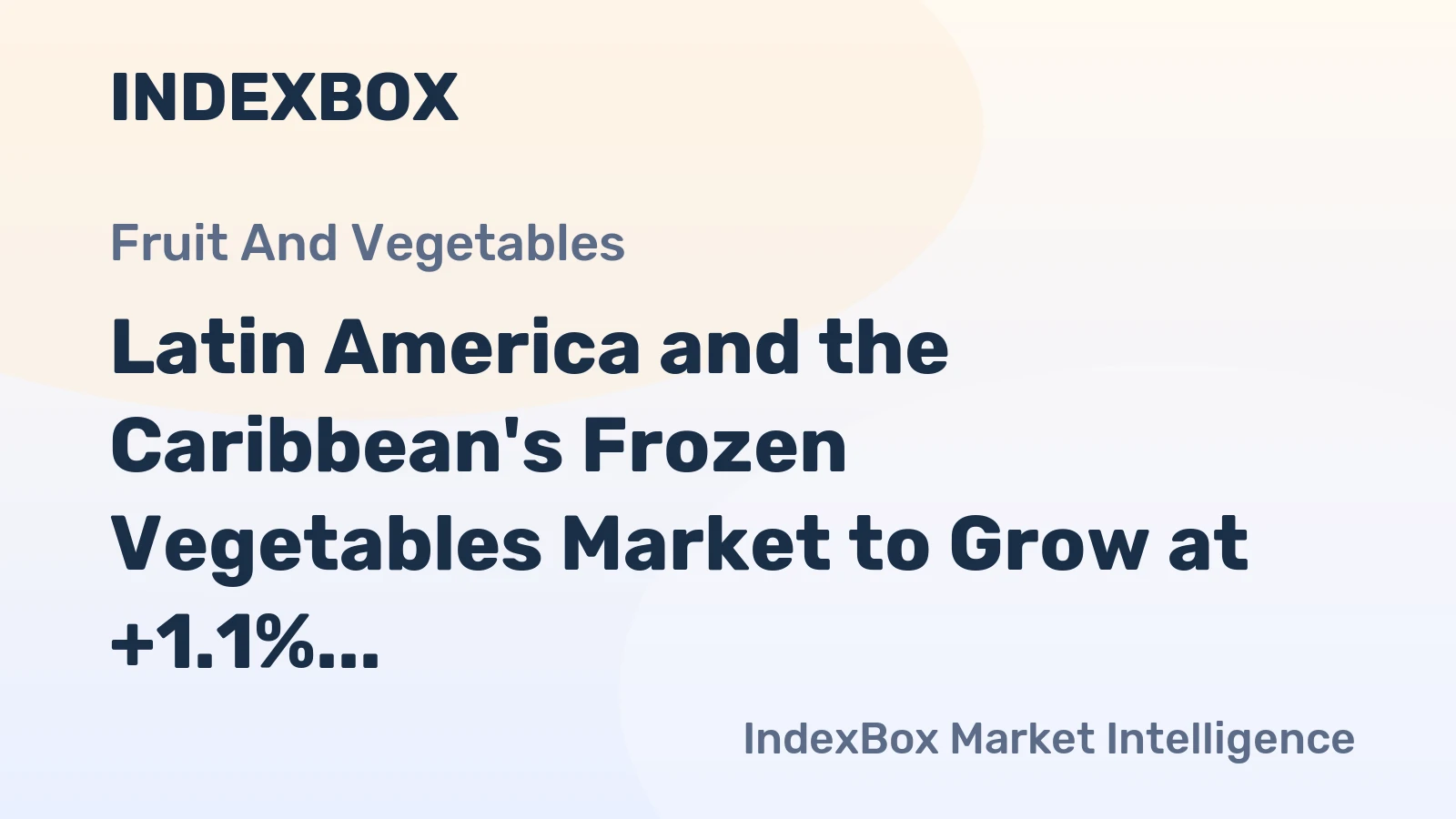 Latin America and the Caribbean's Frozen Vegetables Market to Grow at +1.1% CAGR by 2035