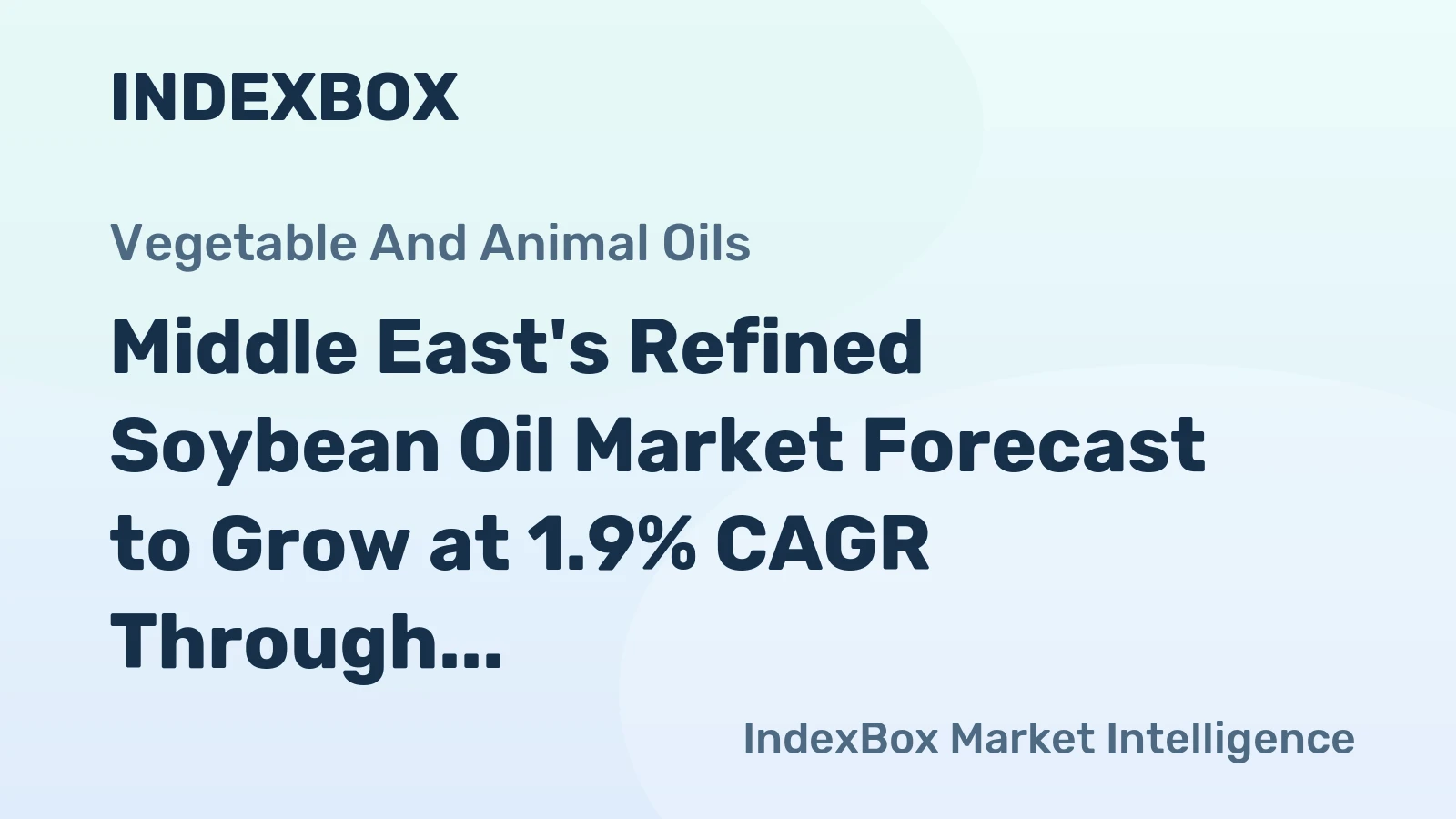 Middle East's Refined Soybean Oil Market Forecast to Grow at 1.9% CAGR Through 2035