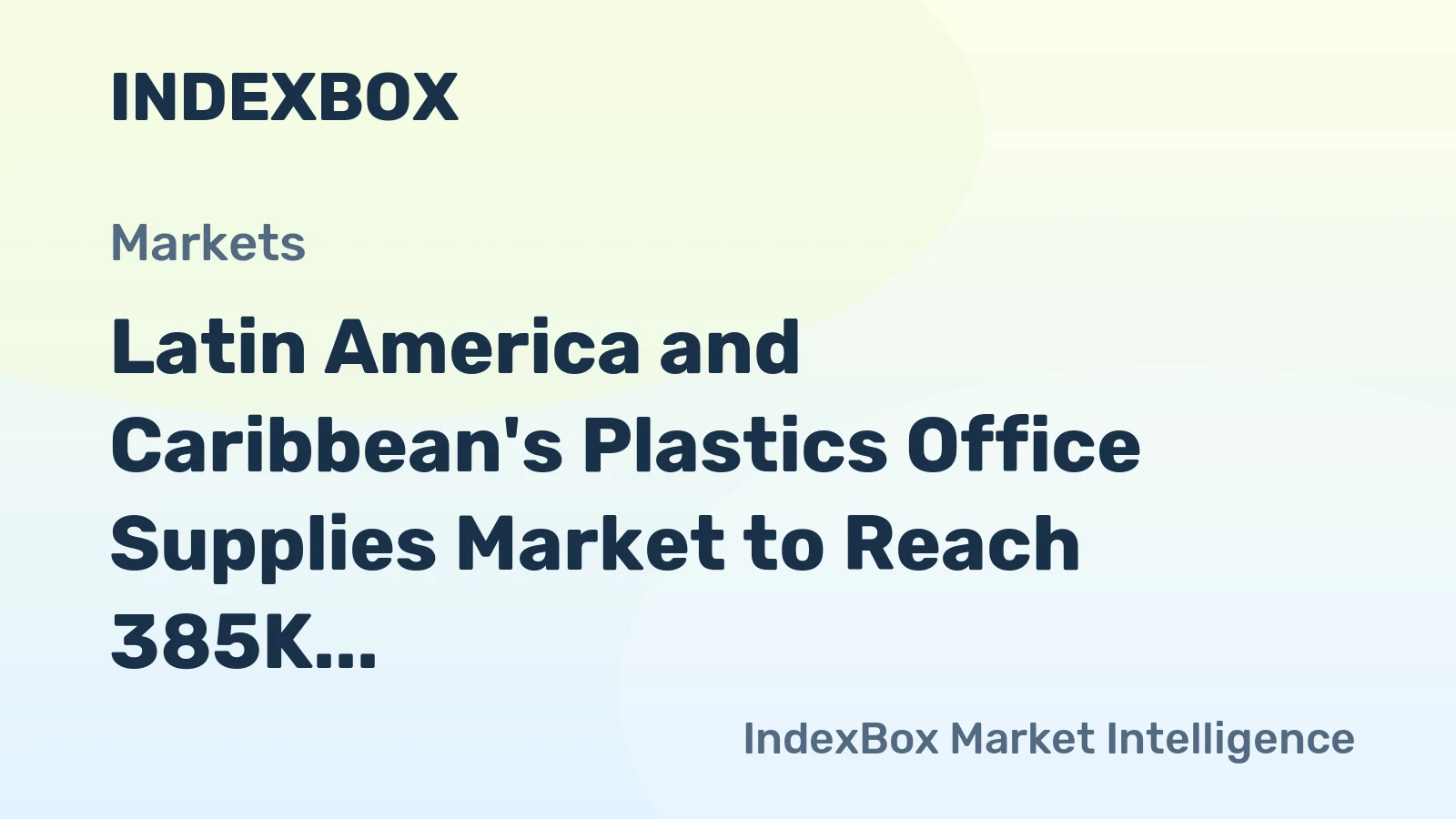 Latin America and Caribbean's Plastics Office Supplies Market to Reach 385K Tons and $1.8B by 2035
