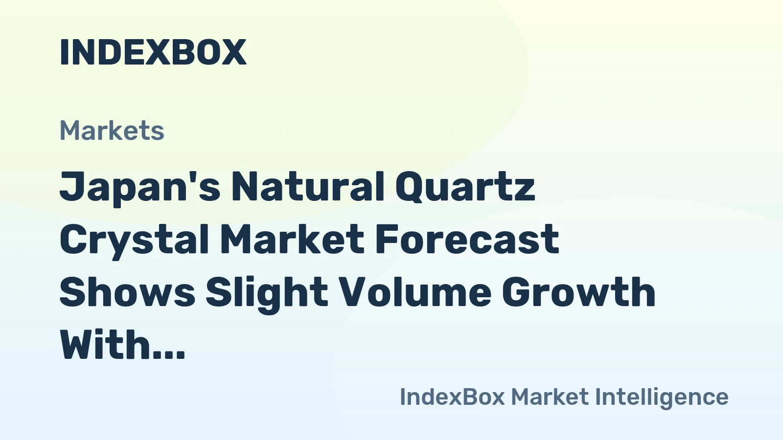 Japan's Natural Quartz Crystal Market Forecast Shows Slight Volume Growth With a +0.1% CAGR Through 2035