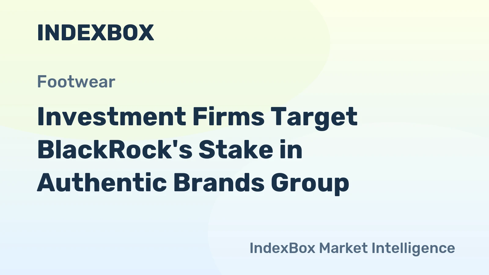 Investment Firms Target BlackRock's Stake in Authentic Brands Group