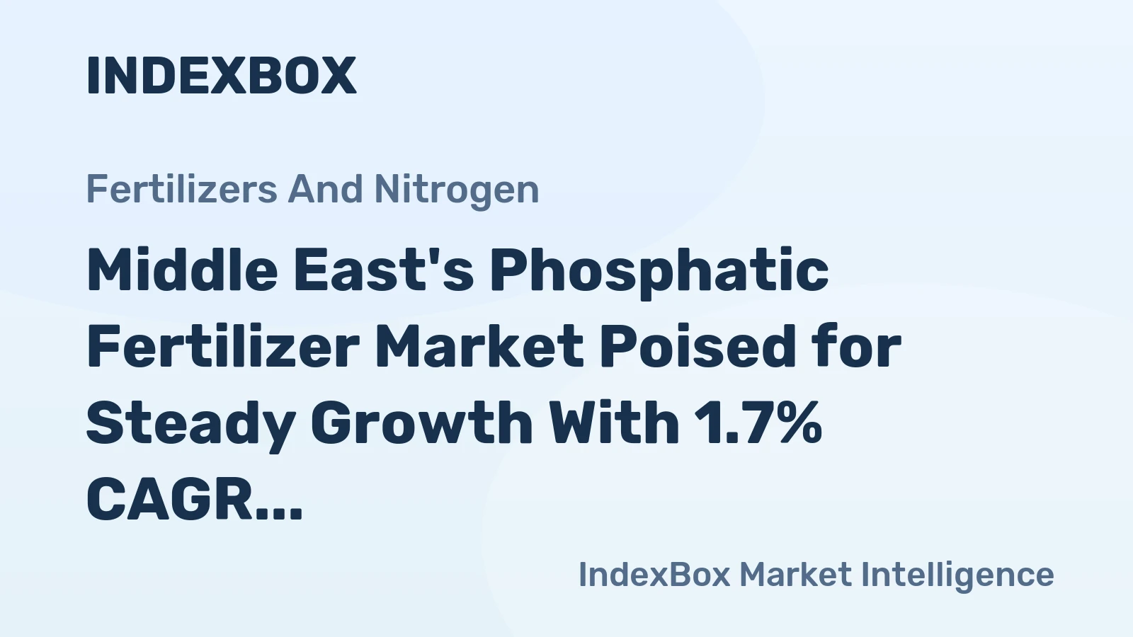 Middle East's Phosphatic Fertilizer Market Poised for Steady Growth With 1.7% CAGR Through 2035