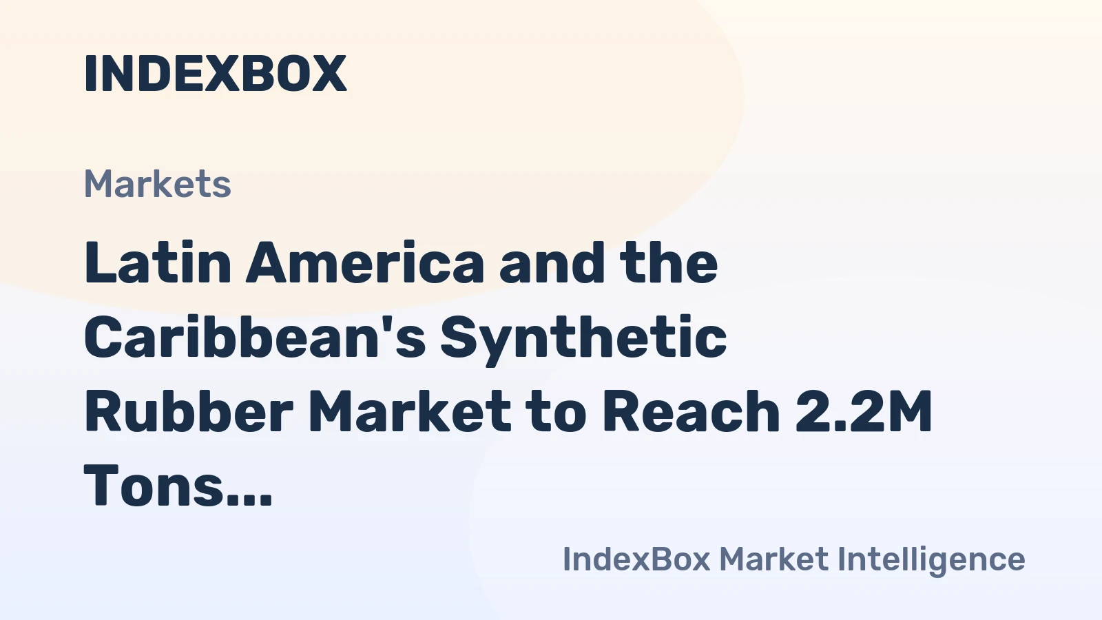 Latin America and the Caribbean's Synthetic Rubber Market to Reach 2.2M Tons by 2035, Valued at $5.5B