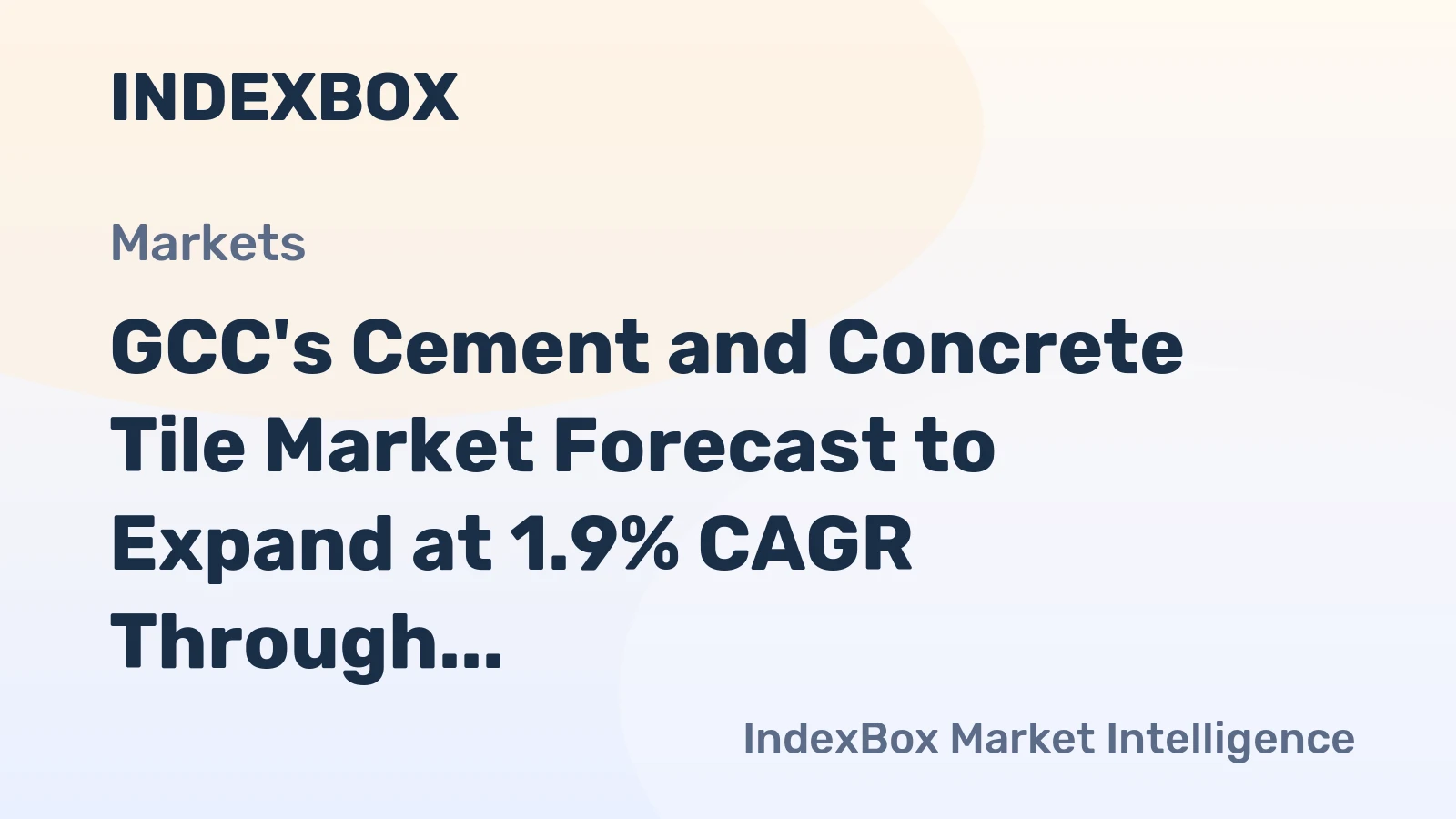 GCC's Cement and Concrete Tile Market Forecast to Expand at 1.9% CAGR Through 2035