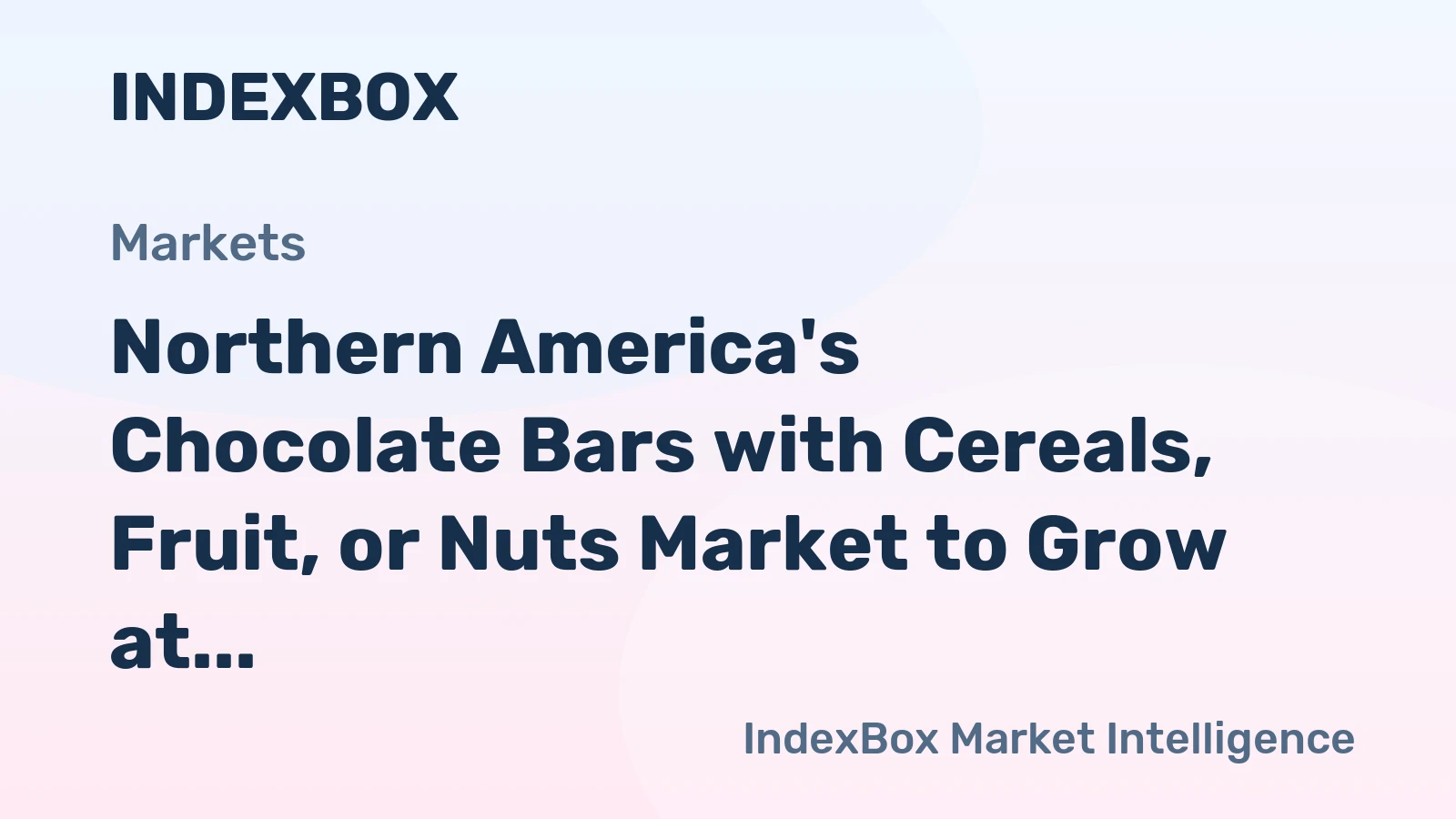 Northern America's Chocolate Bars with Cereals, Fruit, or Nuts Market to Grow at 1.1% CAGR, Reaching $4.7B by 2035