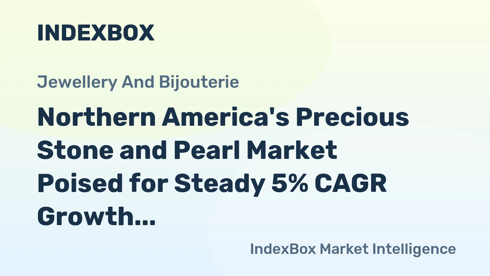 Northern America's Precious Stone and Pearl Market Poised for Steady 5% CAGR Growth in Value Through 2035