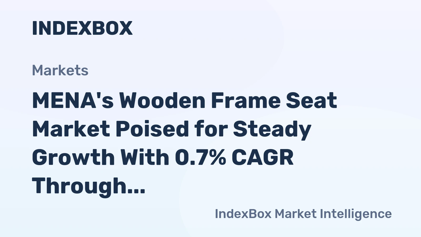 MENA's Wooden Frame Seat Market Poised for Steady Growth With 0.7% CAGR Through 2035