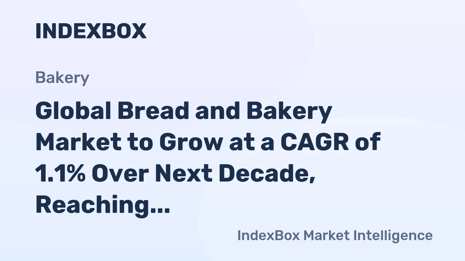 Global Bread and Bakery Market to Grow at a CAGR of 1.1% Over Next Decade, Reaching 325M Tons by 2035