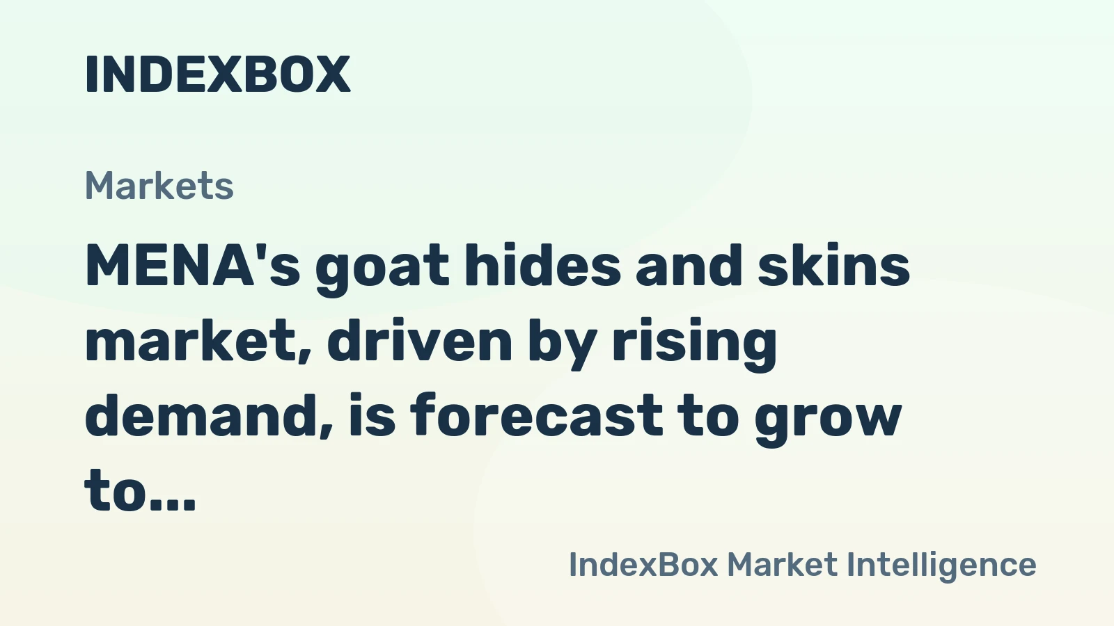 MENA's goat hides and skins market, driven by rising demand, is forecast to grow to 97K tons in volume and $372M in value by 2035.