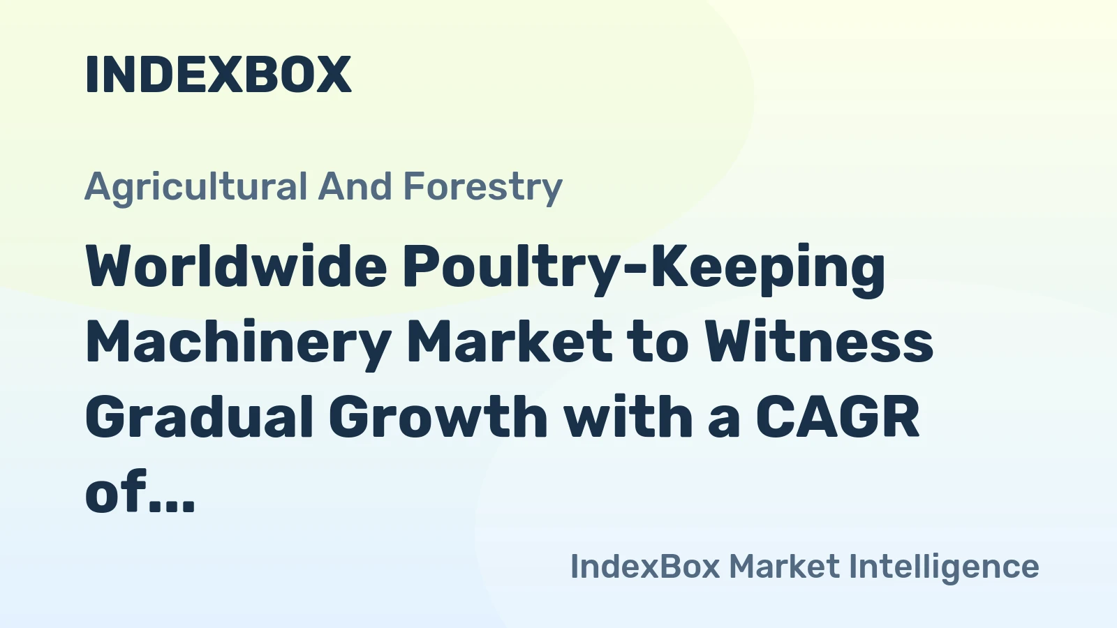 Worldwide Poultry-Keeping Machinery Market to Witness Gradual Growth with a CAGR of +0.4% Expected from 2024 to 2035