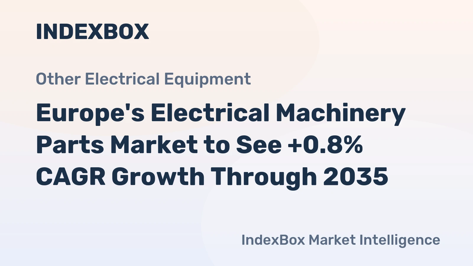 Europe's Electrical Machinery Parts Market to See +0.8% CAGR Growth Through 2035