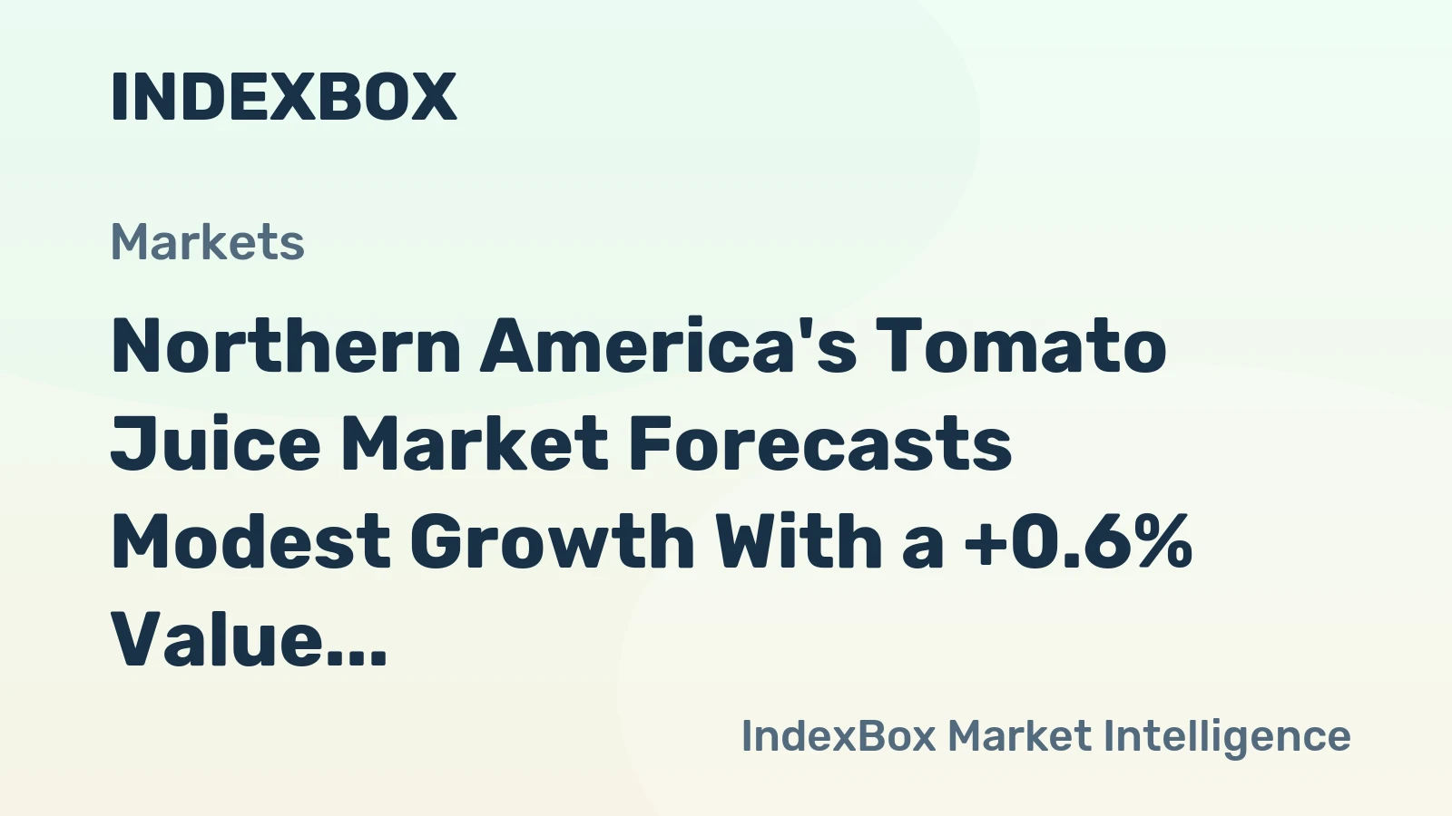 Northern America's Tomato Juice Market Forecasts Modest Growth With a +0.6% Value CAGR Through 2035