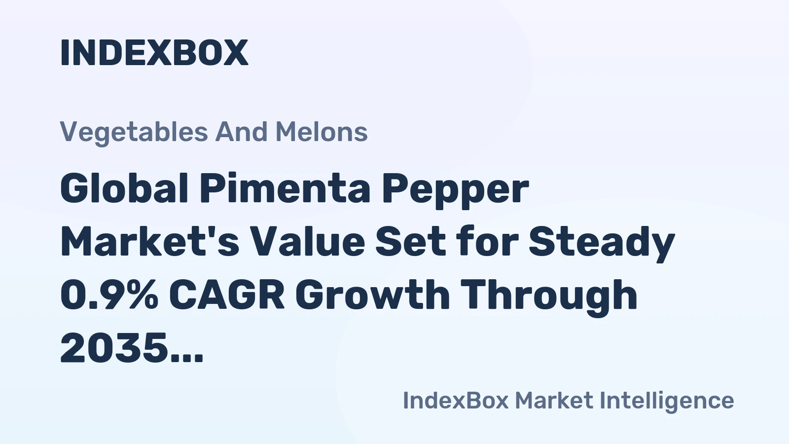 Global Pimenta Pepper Market's Value Set for Steady 0.9% CAGR Growth Through 2035