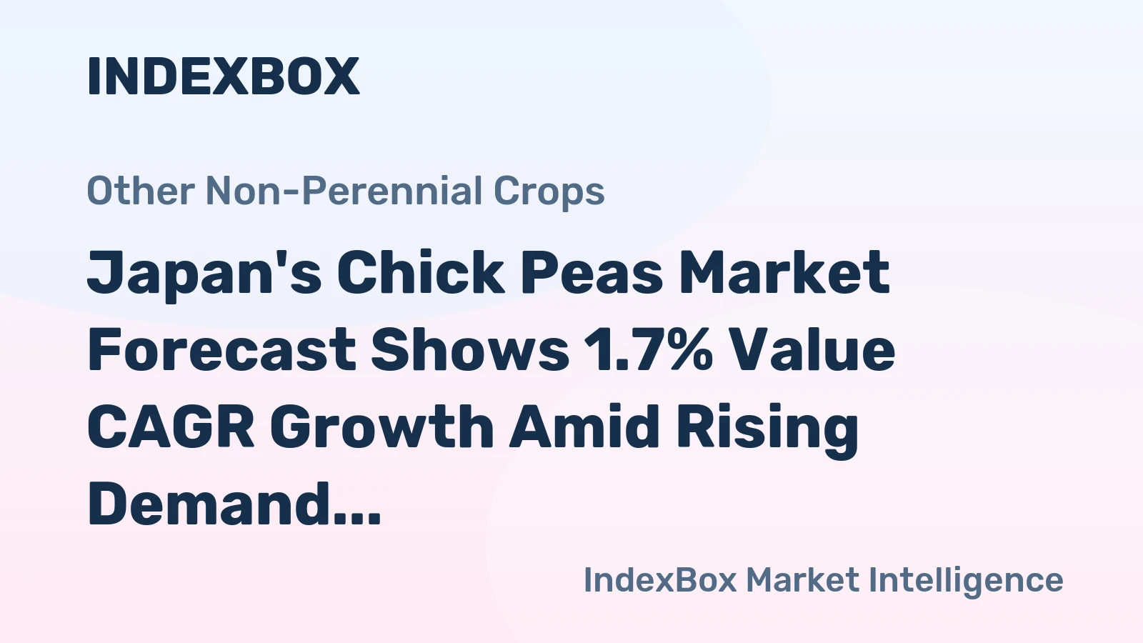 Japan's Chick Peas Market Forecast Shows 1.7% Value CAGR Growth Amid Rising Demand