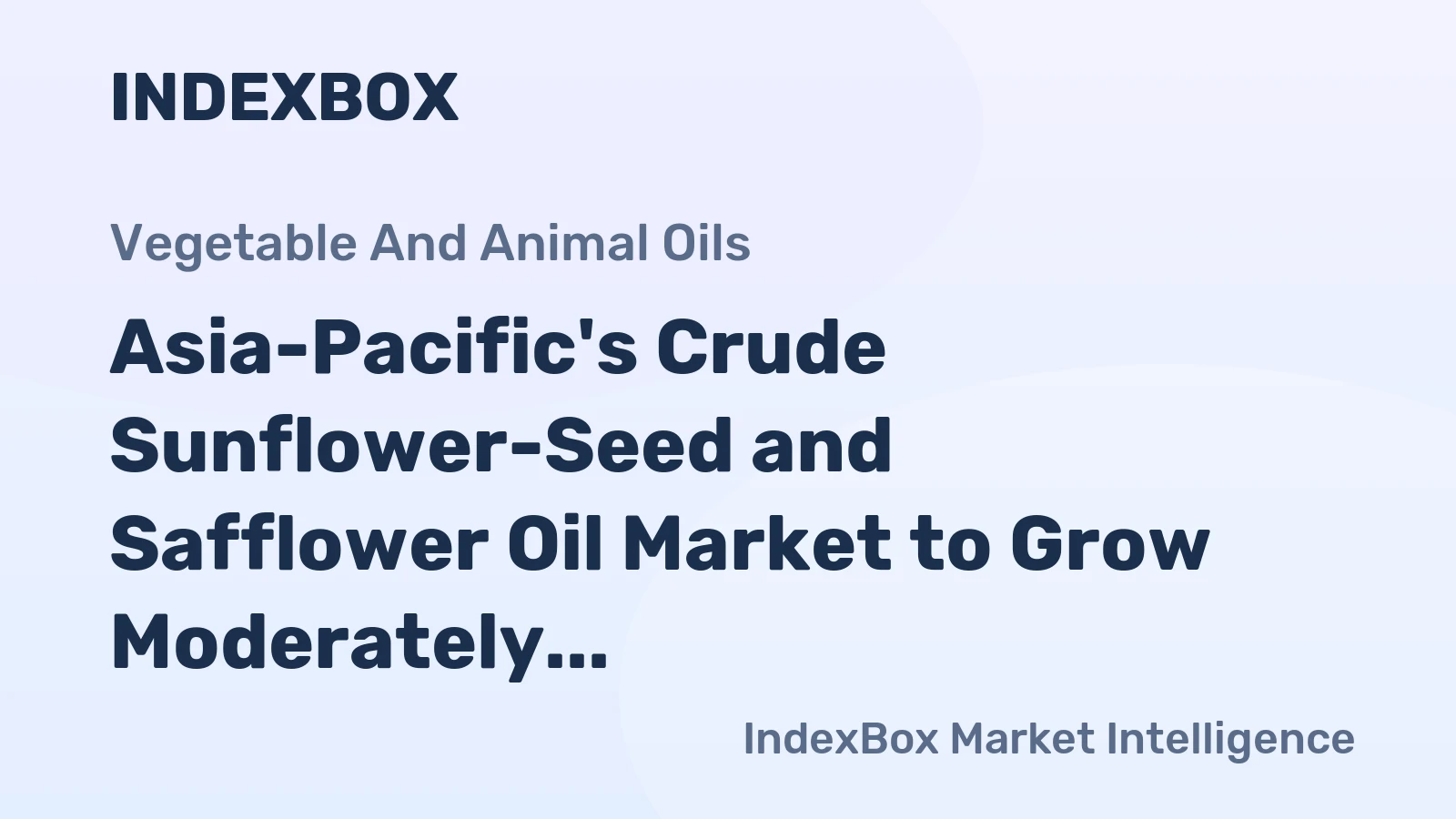 Asia-Pacific's Crude Sunflower-Seed and Safflower Oil Market to Grow Moderately at +0.9% CAGR through 2035