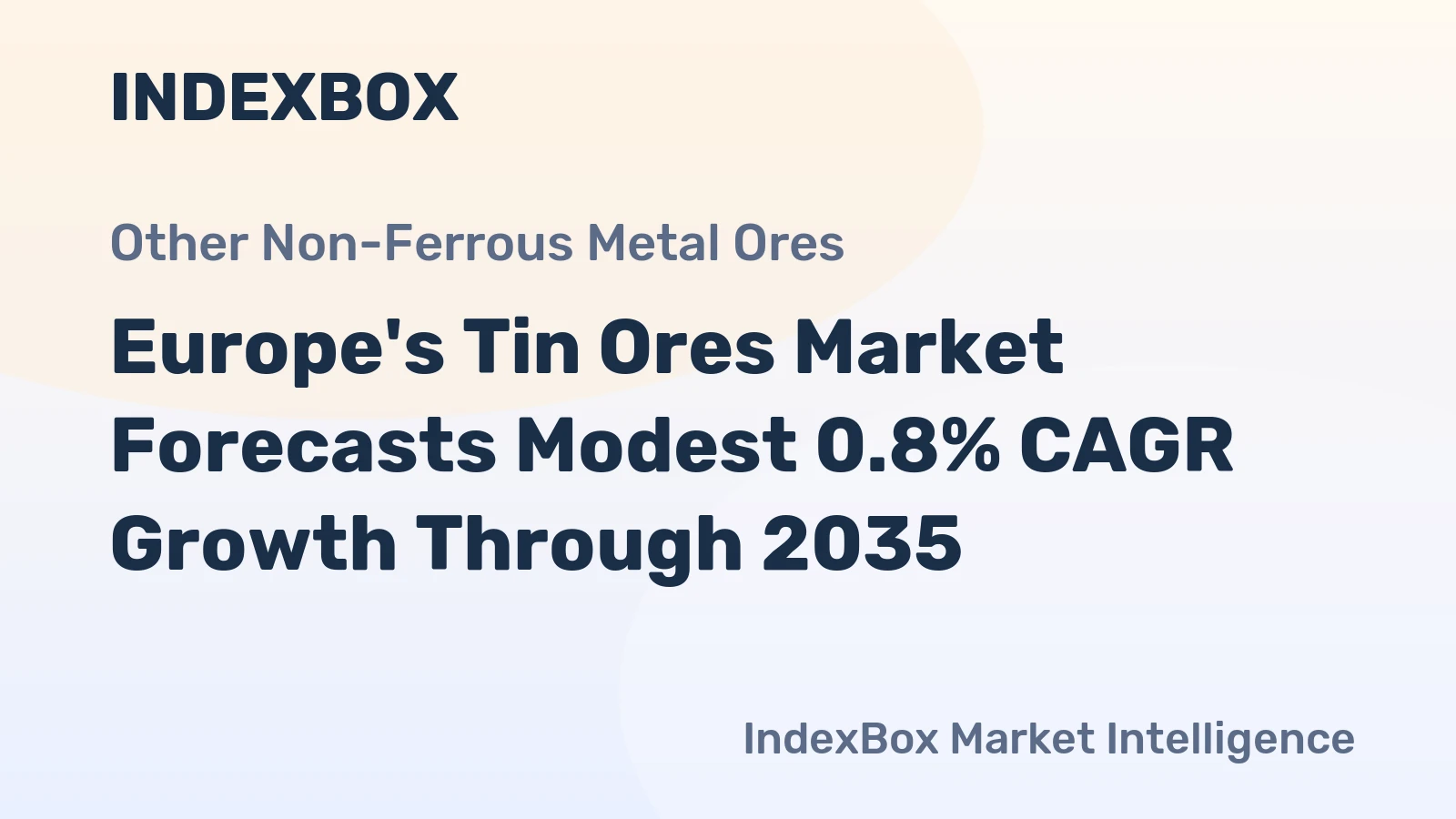 Europe's Tin Ores Market Forecasts Modest 0.8% CAGR Growth Through 2035