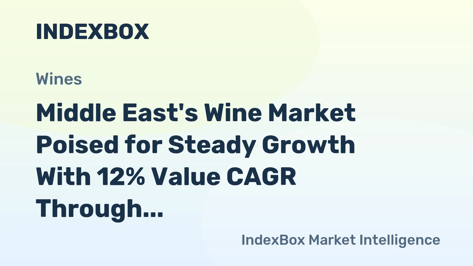 Middle East's Wine Market Poised for Steady Growth With 12% Value CAGR Through 2035