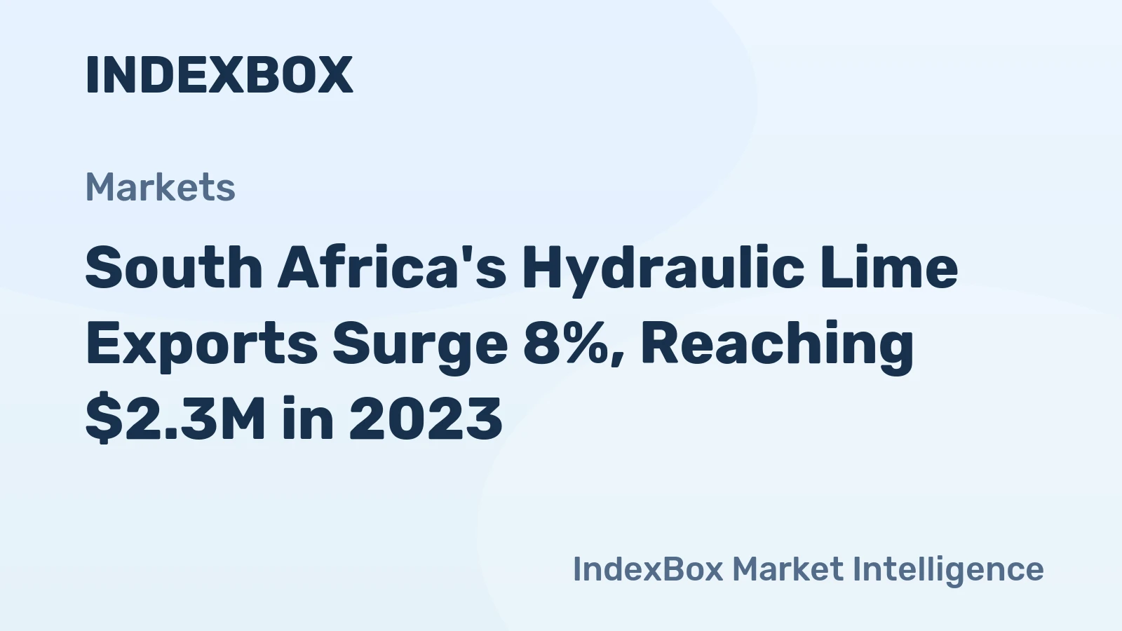 South Africa's Hydraulic Lime Exports Surge 8%, Reaching $2.3M in 2023