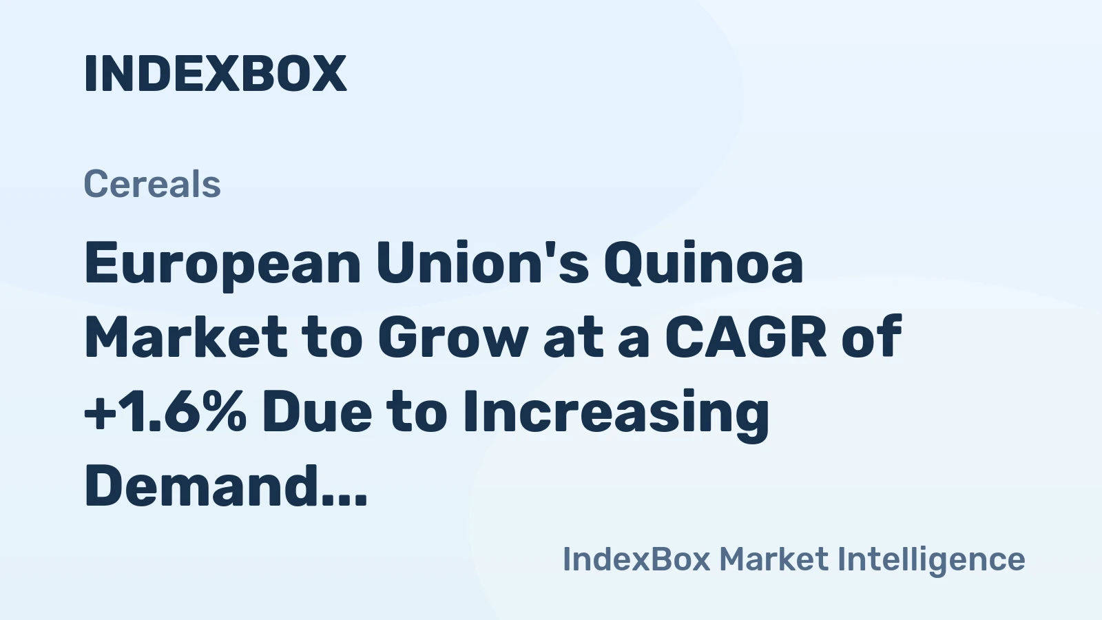 European Union's Quinoa Market to Grow at a CAGR of +1.6% Due to Increasing Demand