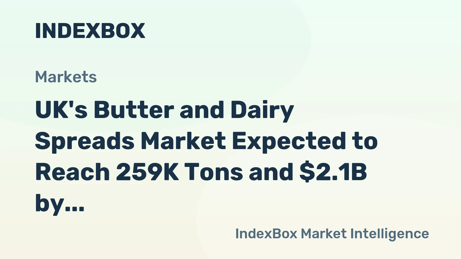 UK's Butter and Dairy Spreads Market Expected to Reach 259K Tons and $2.1B by 2035