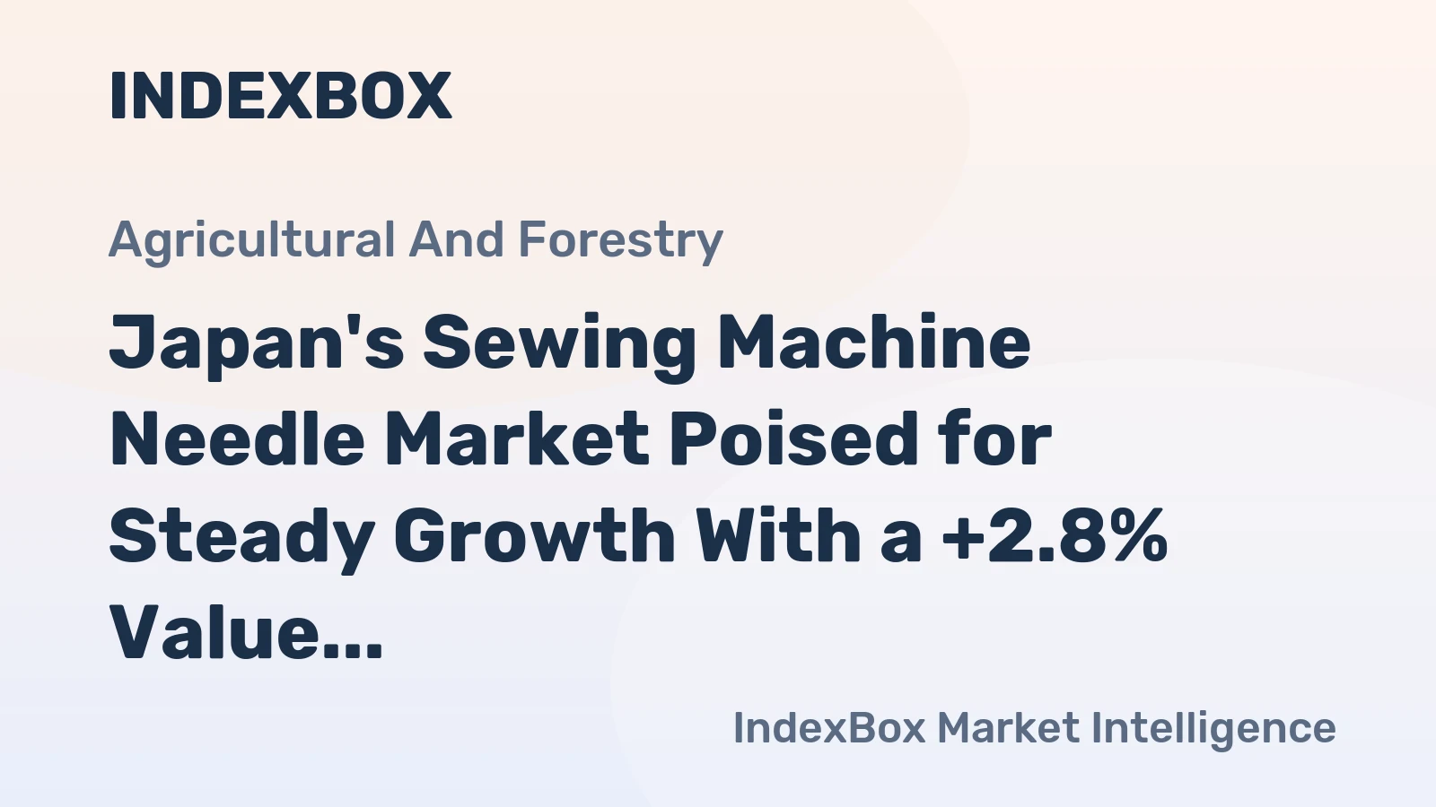 Japan's Sewing Machine Needle Market Poised for Steady Growth With a +2.8% Value CAGR