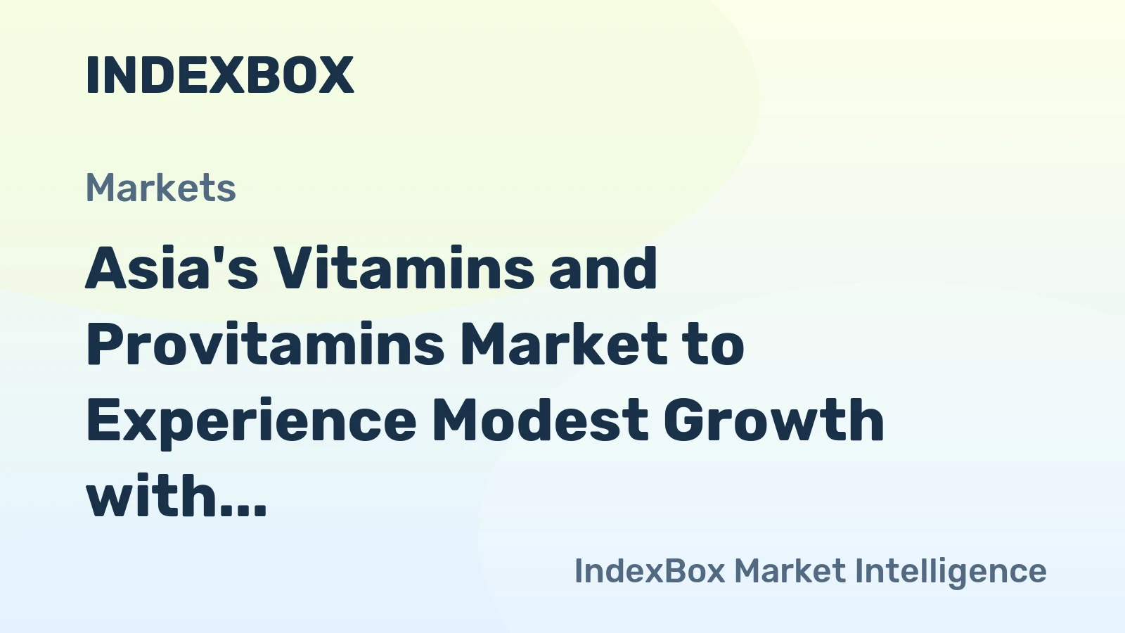 Asia's Vitamins and Provitamins Market to Experience Modest Growth with +1.4% CAGR