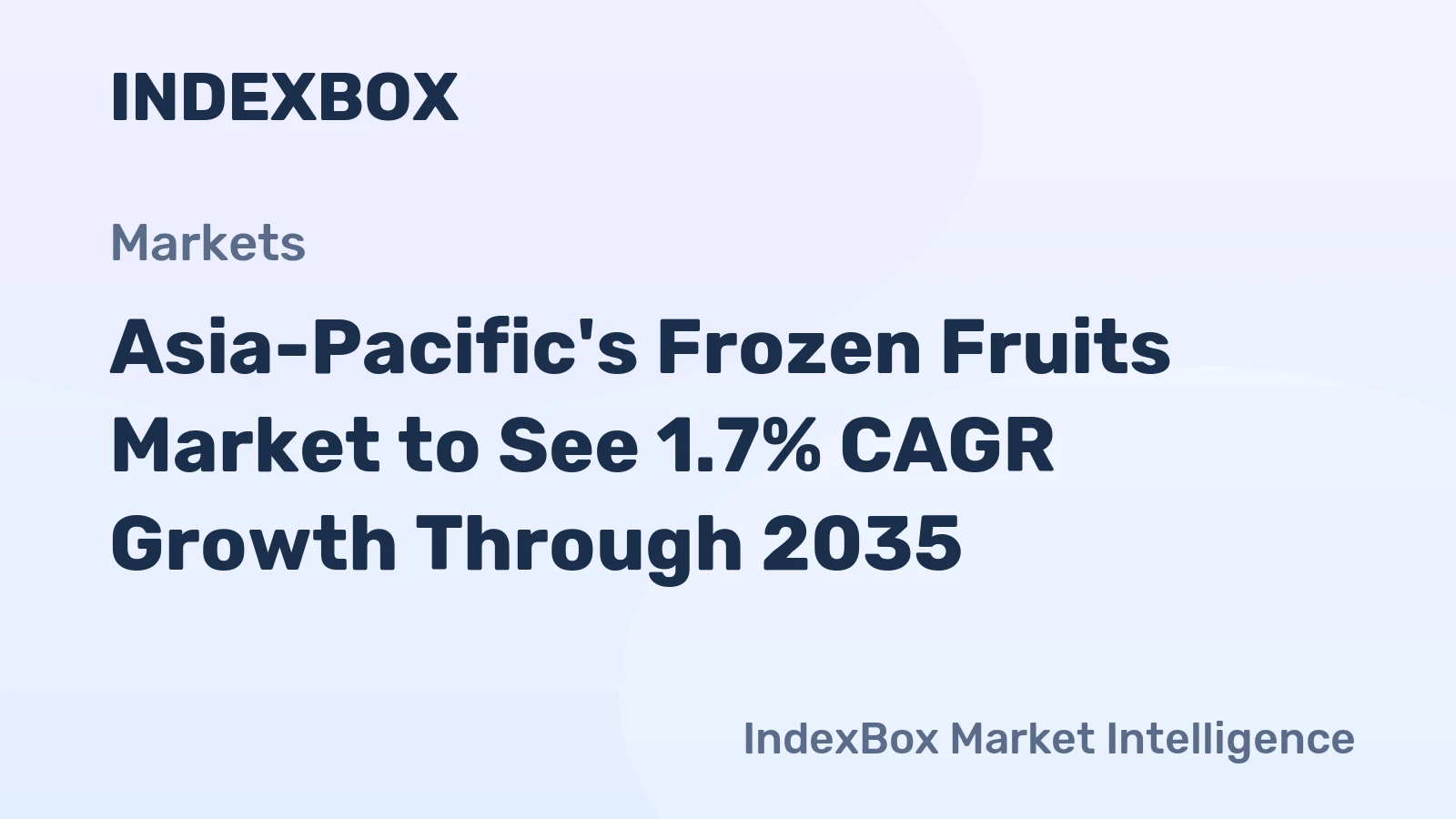 Asia-Pacific's Frozen Fruits Market to See 1.7% CAGR Growth Through 2035