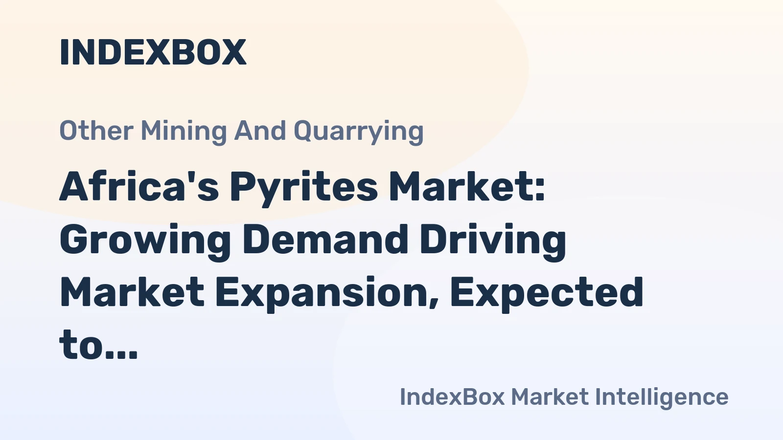 Africa's Pyrites Market: Growing Demand Driving Market Expansion, Expected to Reach 13K Tons and $9.9M by 2035