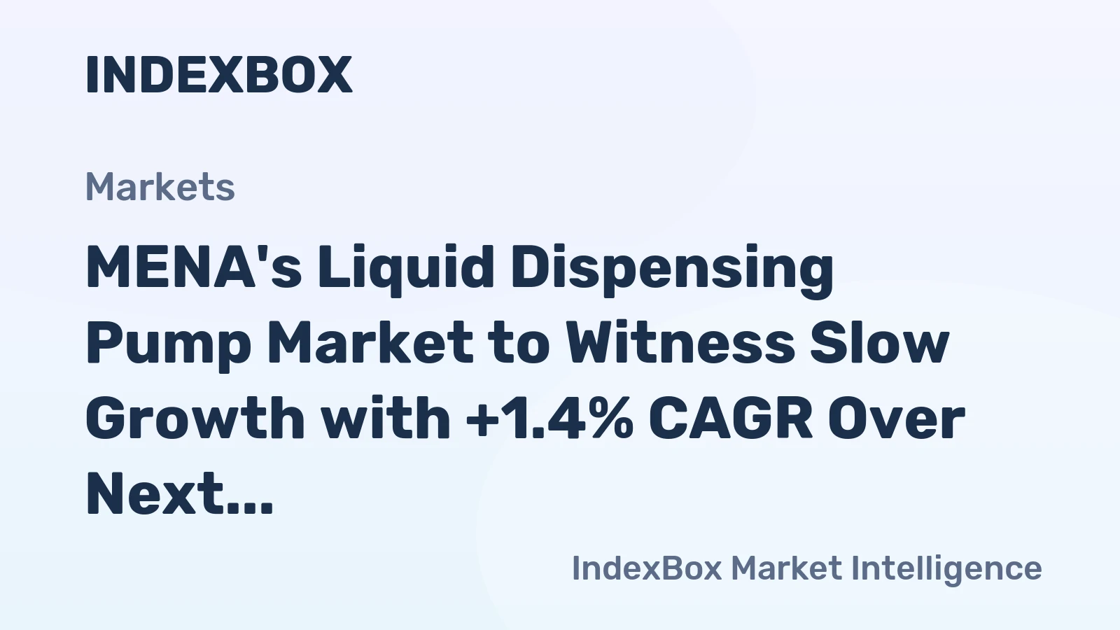 MENA's Liquid Dispensing Pump Market to Witness Slow Growth with +1.4% CAGR Over Next Decade