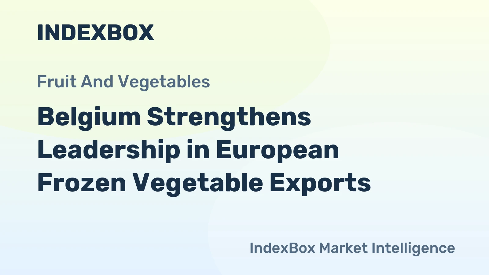Belgium Strengthens Leadership in European Frozen Vegetable Exports