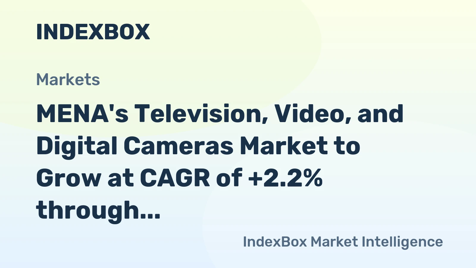 MENA's Television, Video, and Digital Cameras Market to Grow at CAGR of +2.2% through 2024-2035