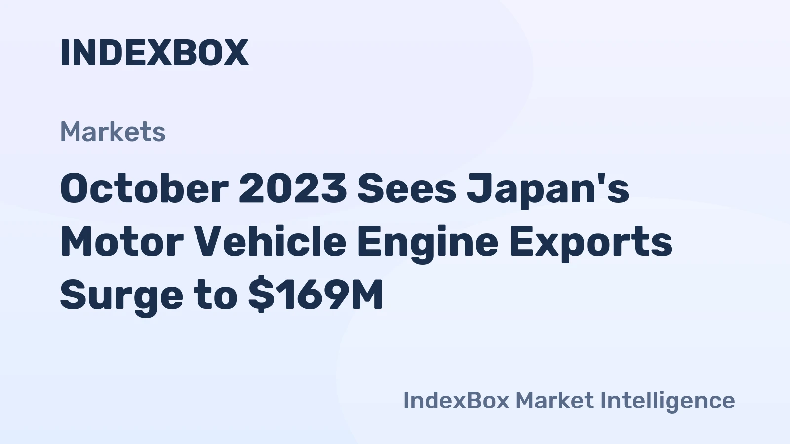 October 2023 Sees Japan's Motor Vehicle Engine Exports Surge to $169M