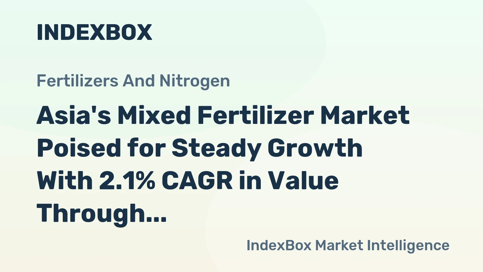 Asia's Mixed Fertilizer Market Poised for Steady Growth With 2.1% CAGR in Value Through 2035