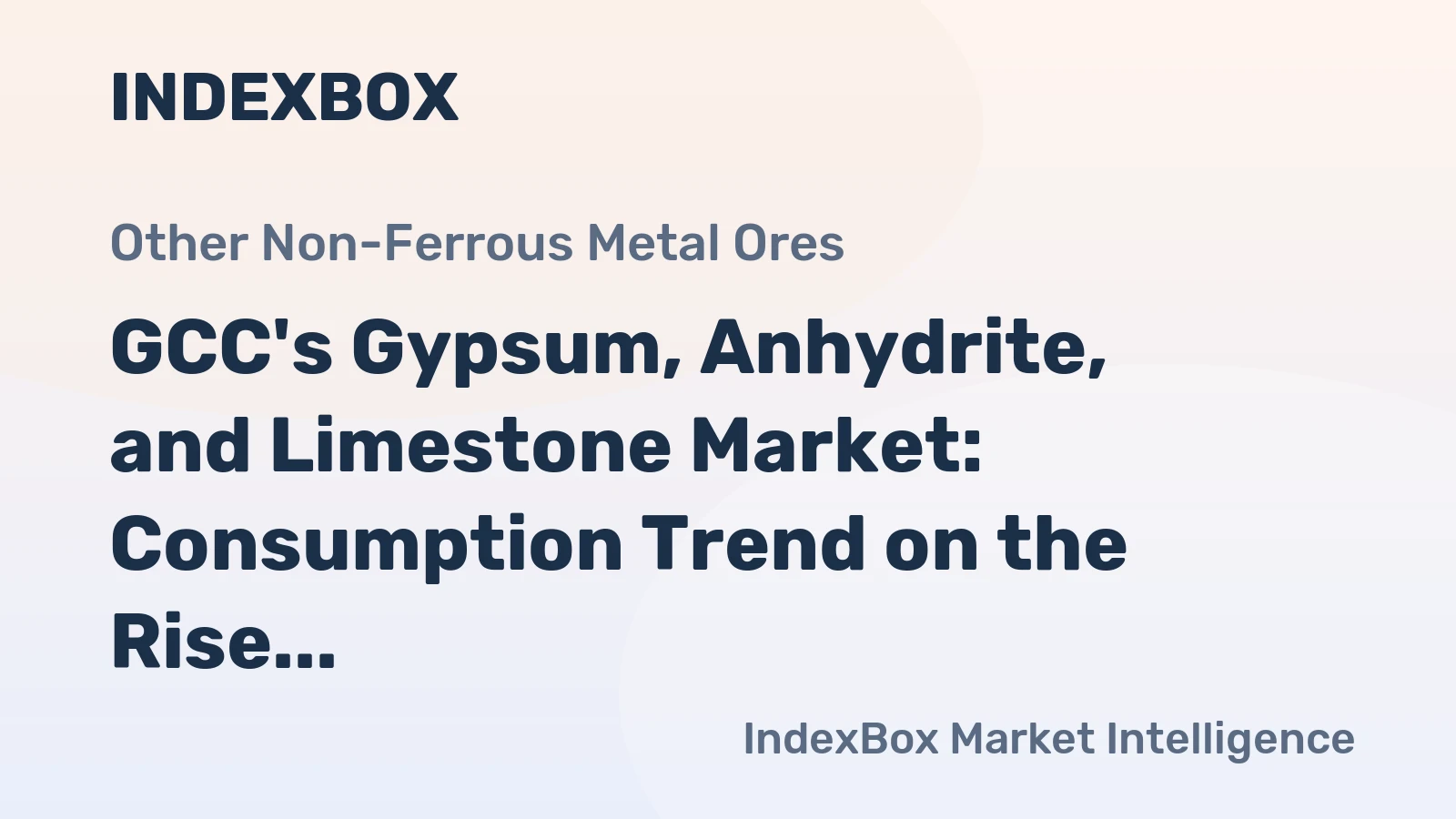 GCC's Gypsum, Anhydrite, and Limestone Market: Consumption Trend on the Rise with 28M Tons and $1.4B Value Forecasted by 2035