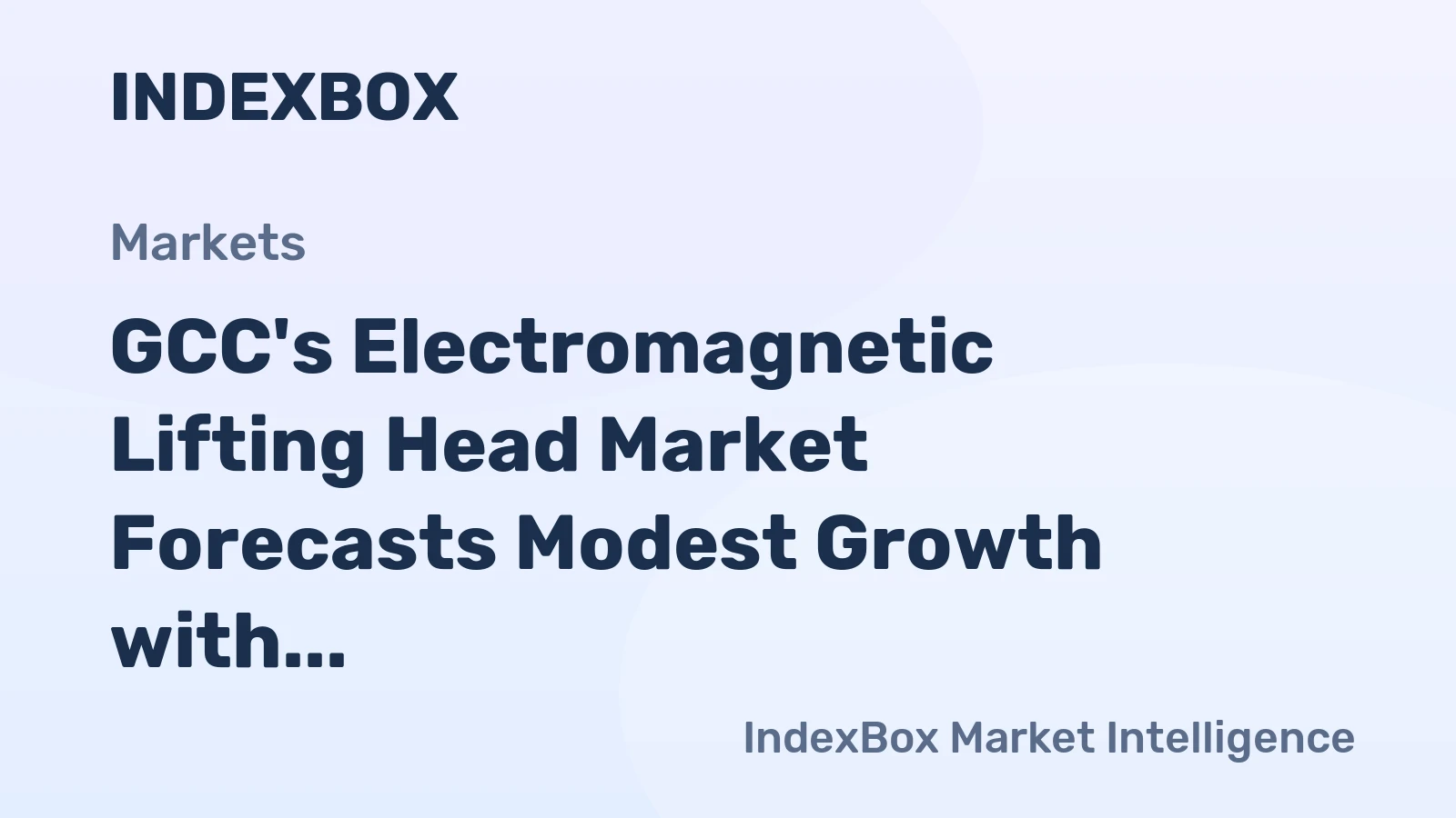 GCC's Electromagnetic Lifting Head Market Forecasts Modest Growth with a +0.9% Volume CAGR