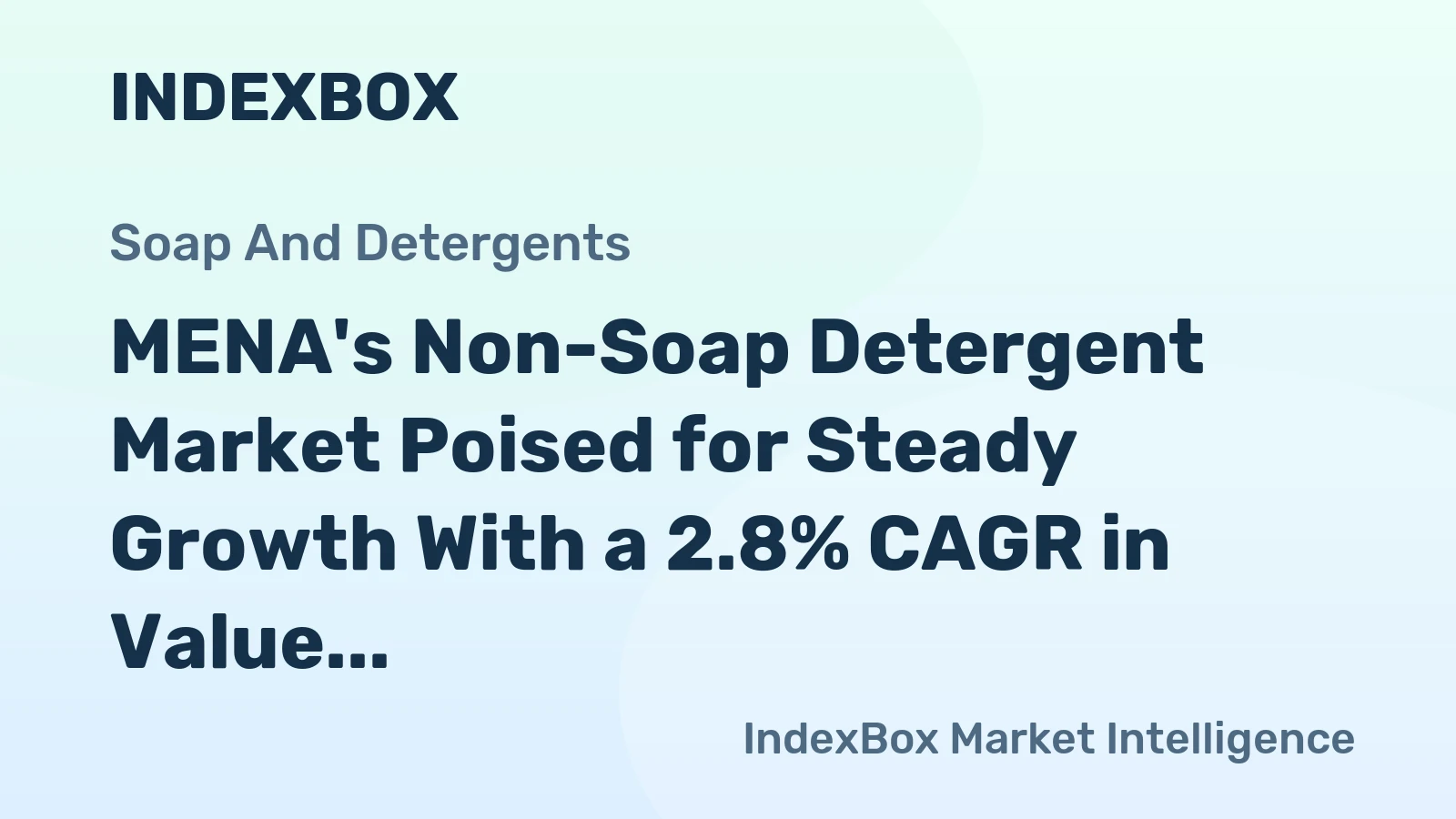 MENA's Non-Soap Detergent Market Poised for Steady Growth With a 2.8% CAGR in Value Through 2035