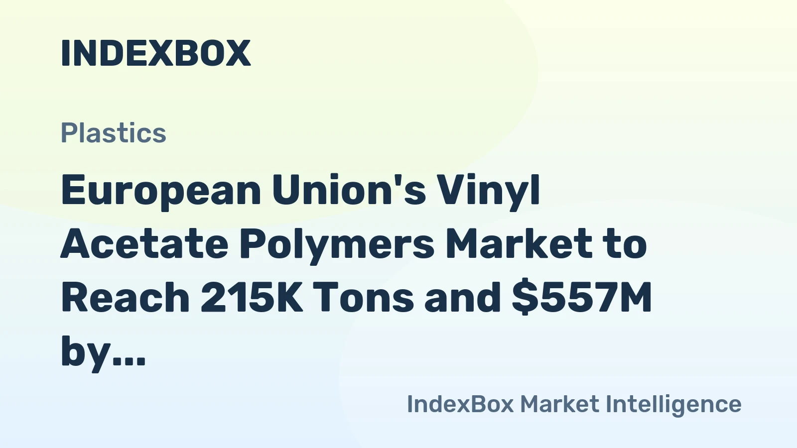 European Union's Vinyl Acetate Polymers Market to Reach 215K Tons and $557M by 2035