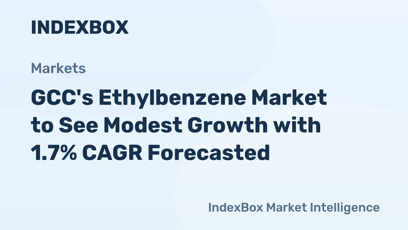GCC's Ethylbenzene Market to See Modest Growth with 1.7% CAGR Forecasted